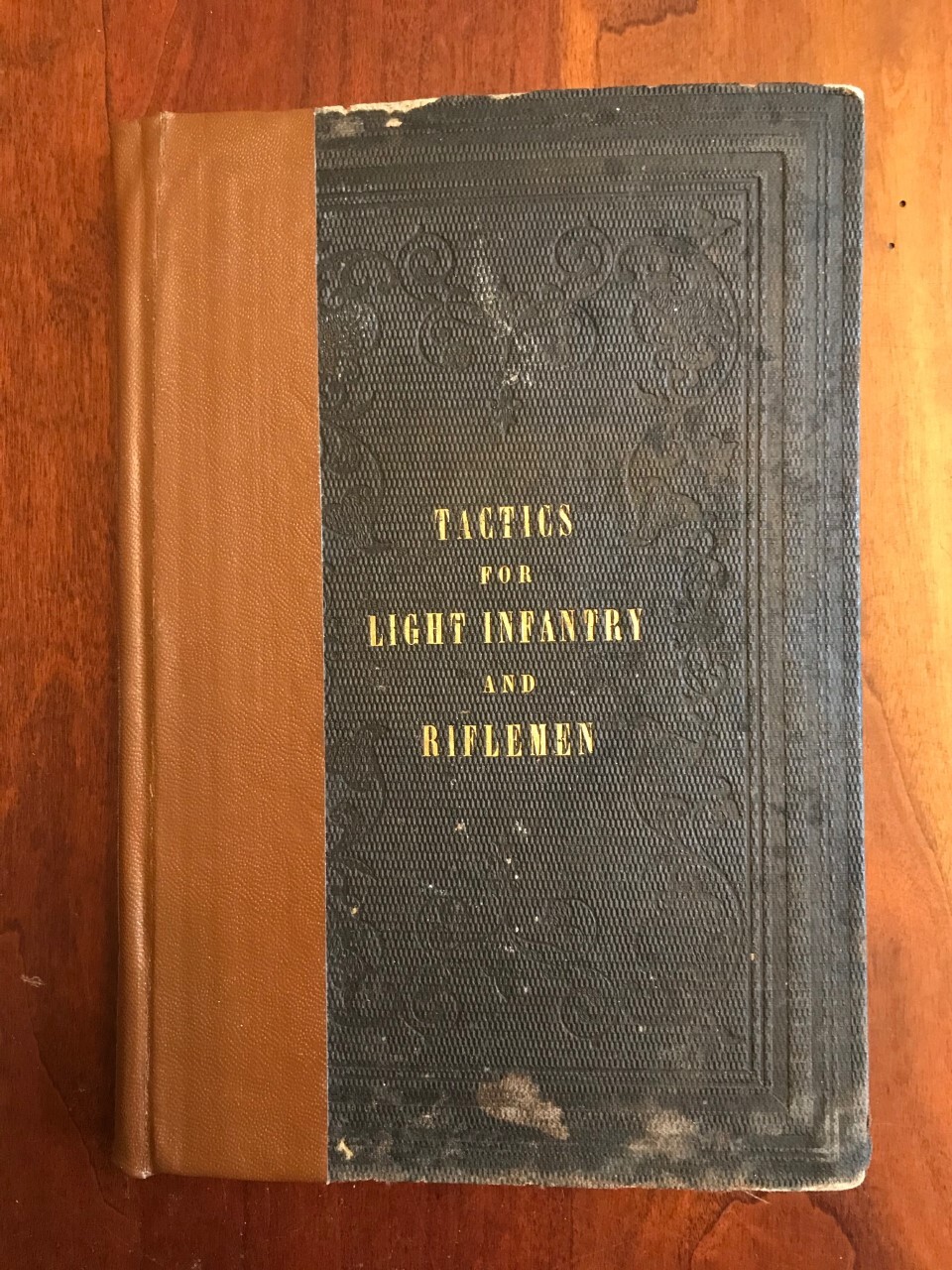 Tactics for Light Infantry and Riflemen: Compiled for the Washington ...